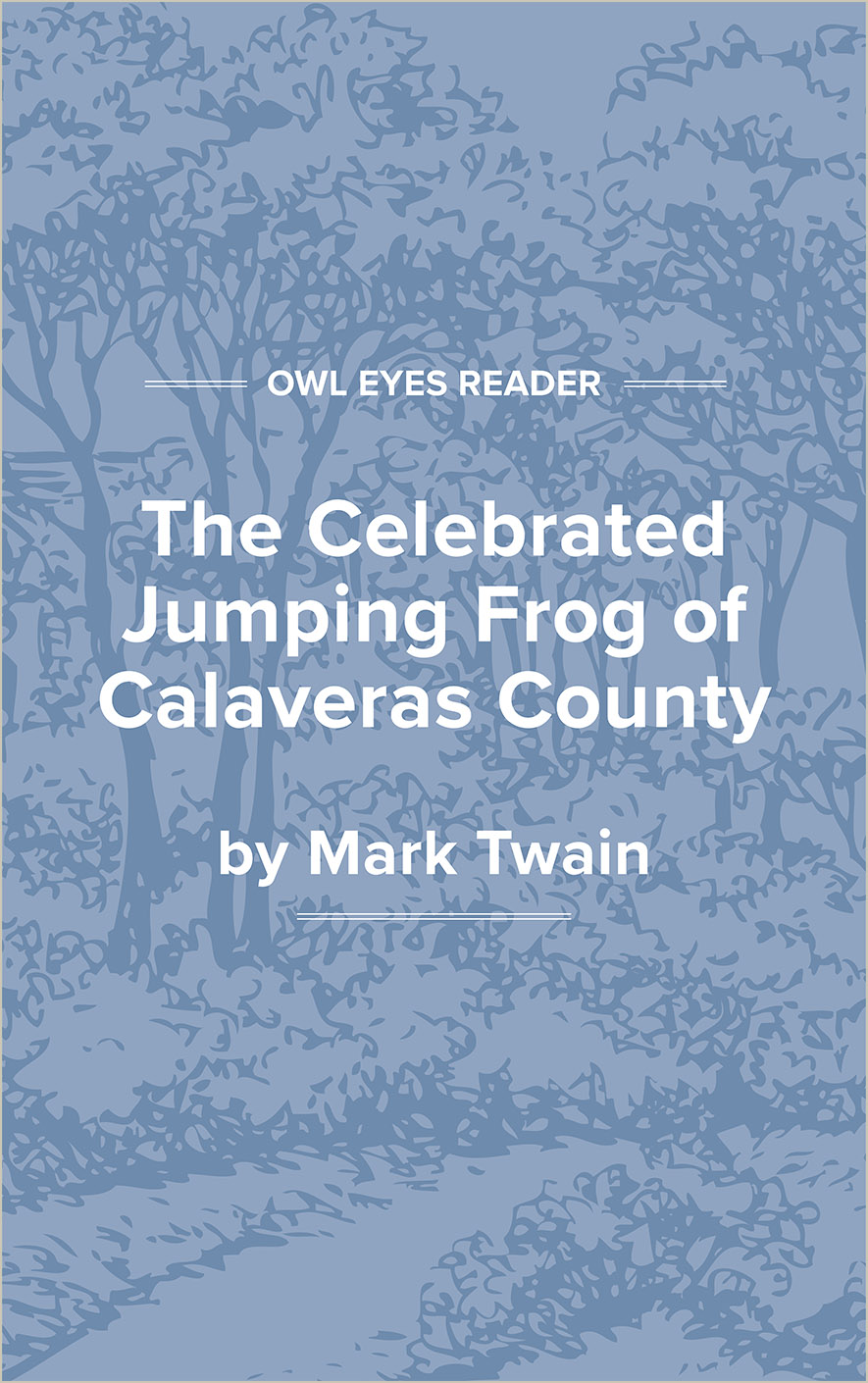 The Celebrated Jumping Frog of Calaveras County Full Text and Analysis ...