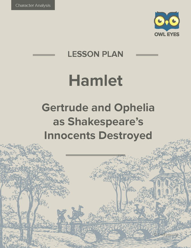 Hamlet Character Analysis Lesson Plan Owl Eyes